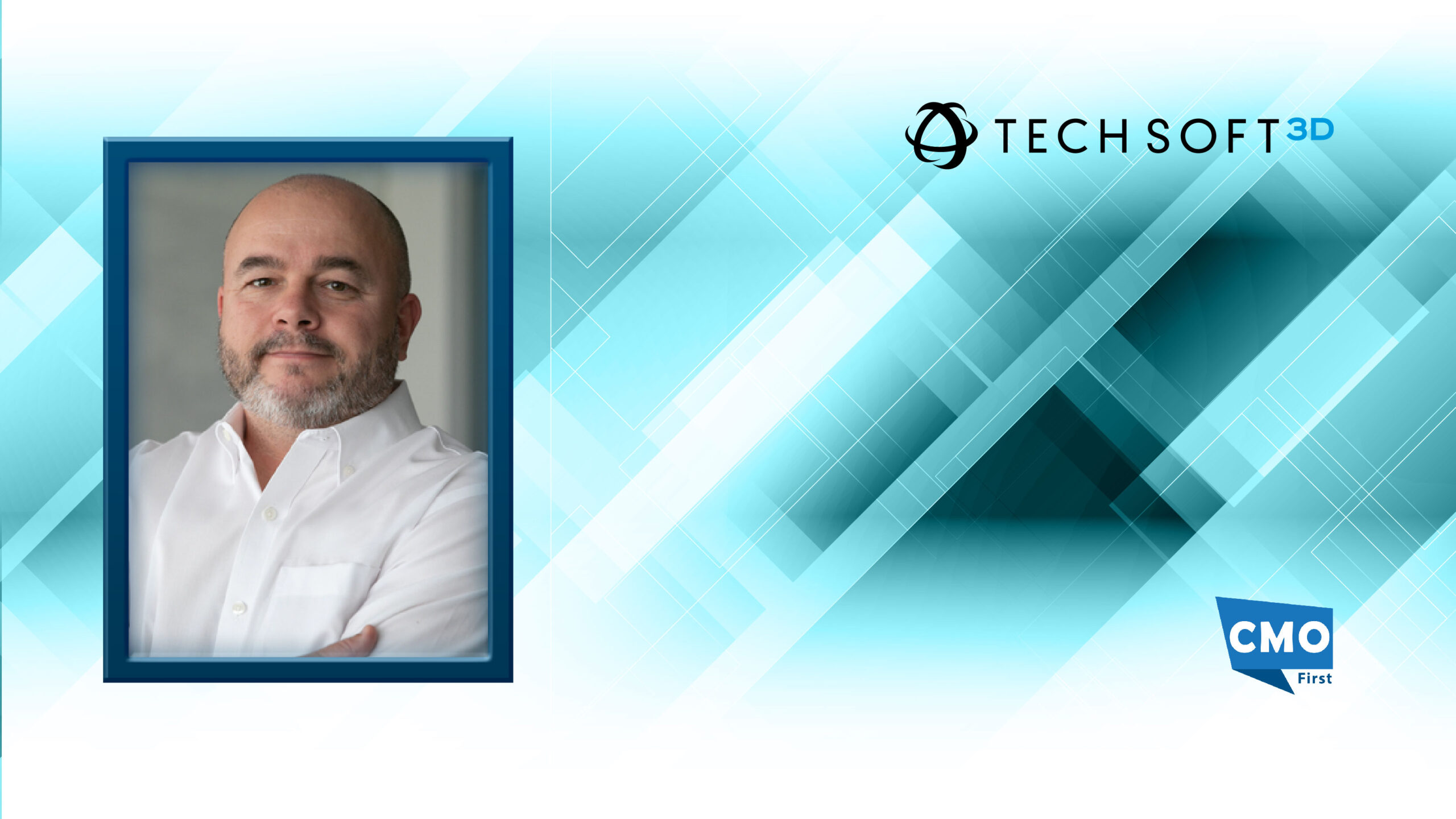 Tech Soft 3D Appoints Marc Freebrey as Chief Marketing Officer.