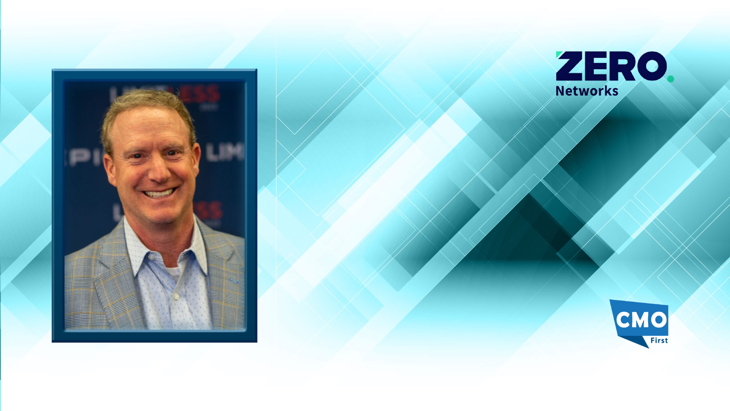 Zero Networks Welcomes Adam Hofeler as VP Go to Market and Celebrates ...